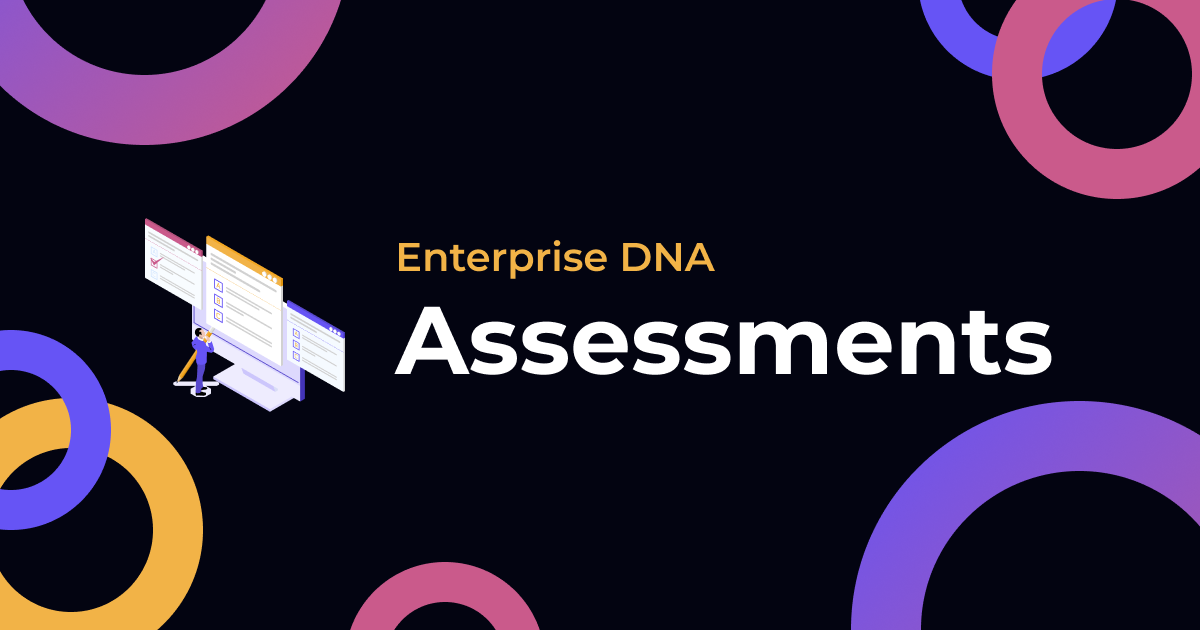 Assessments | Maximize Your Data Skills with Enterprise DNA